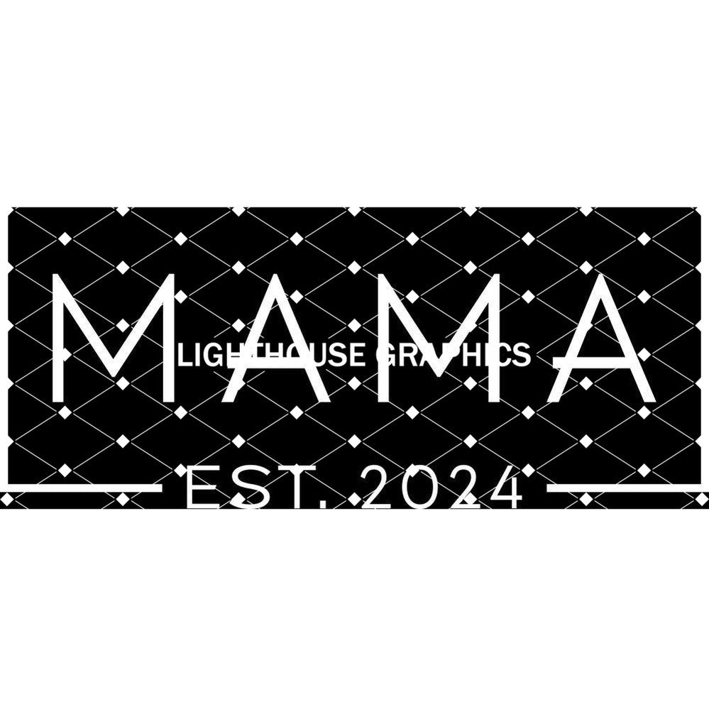 Mama Est. 2024 - White – Lighthouse Graphics LLC